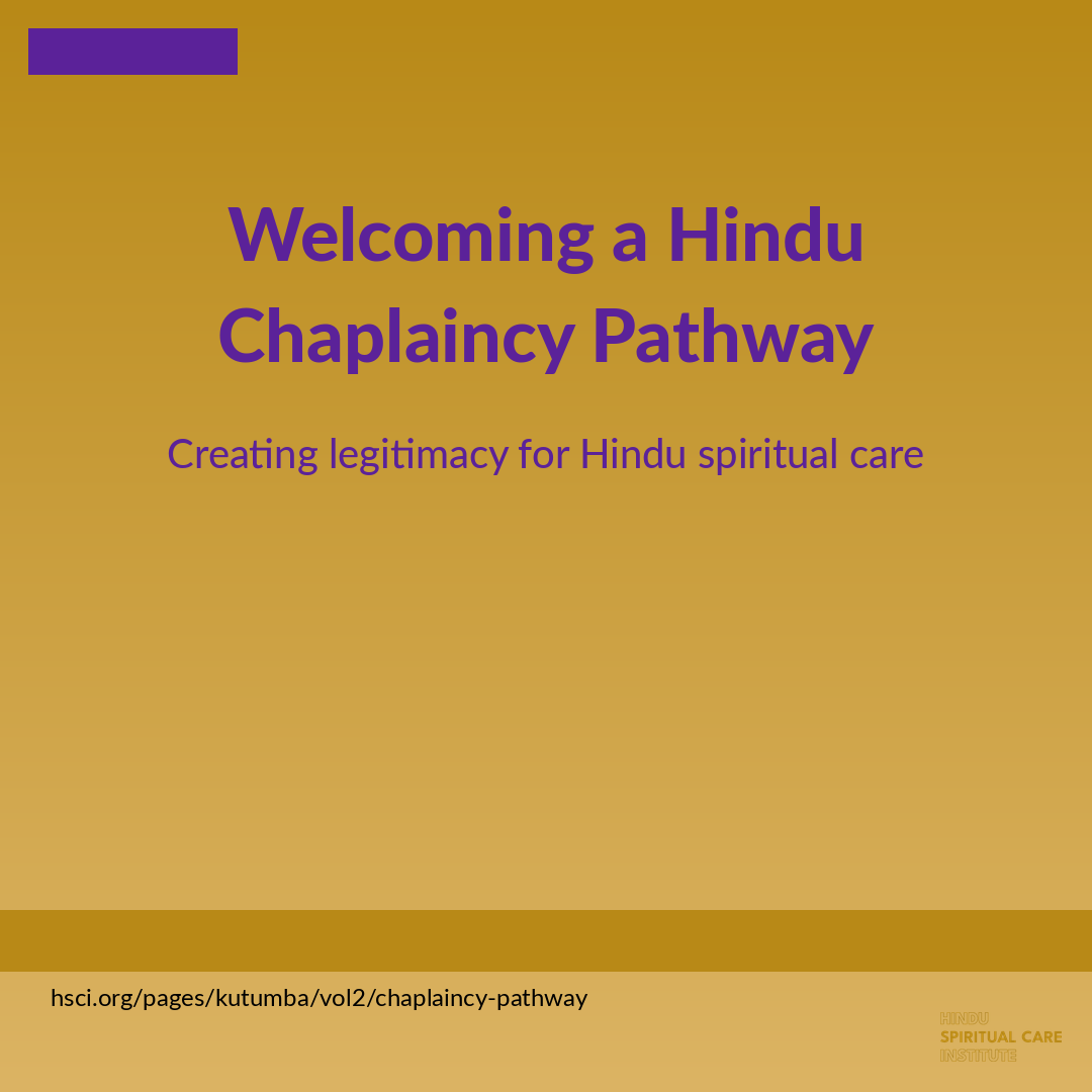 Welcoming a Hindu Chaplaincy Pathway - Hindu Spiritual Care Institute